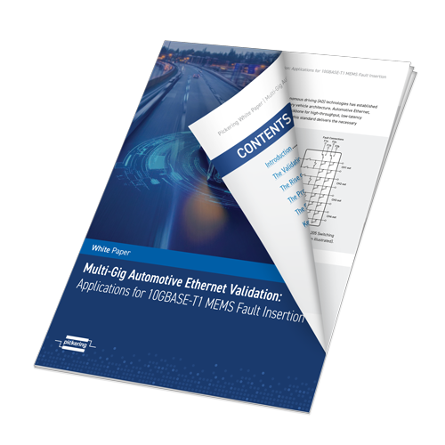 10GBASE-T1 Automotive Ethernet Validation | MEMS-Based Fault Insertion