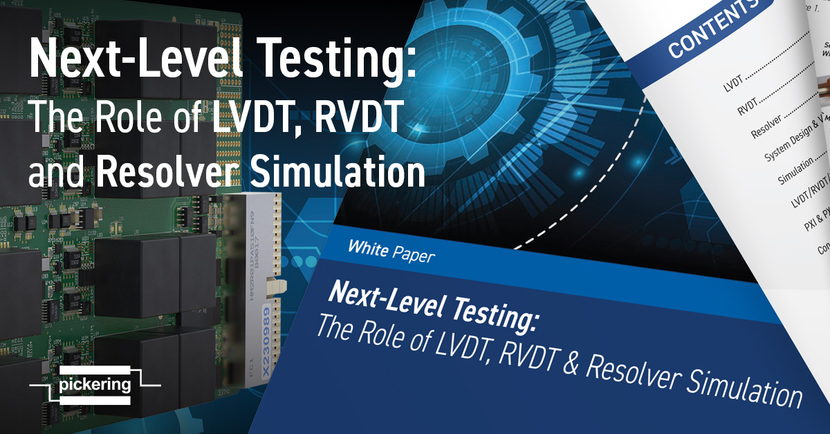 Next-Level Testing: The Role of LVDT, RVDT & Resolver Simulation